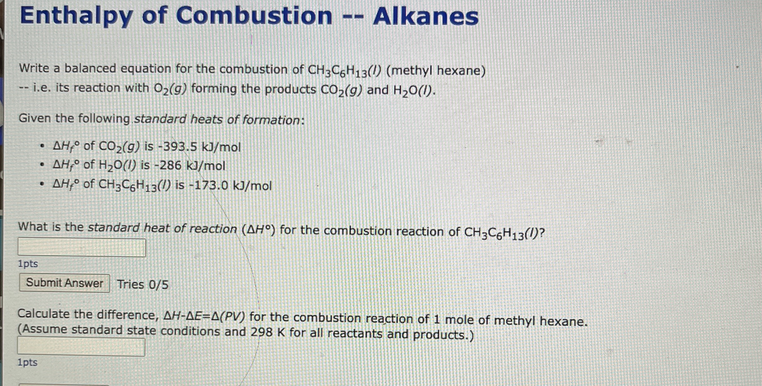 Solved Enthalpy of Combustion -- ﻿AlkanesWrite a balanced | Chegg.com