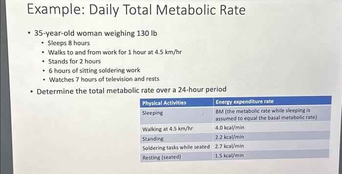 Solved Example: Daily Total Metabolic Rate 35-year-old | Chegg.com