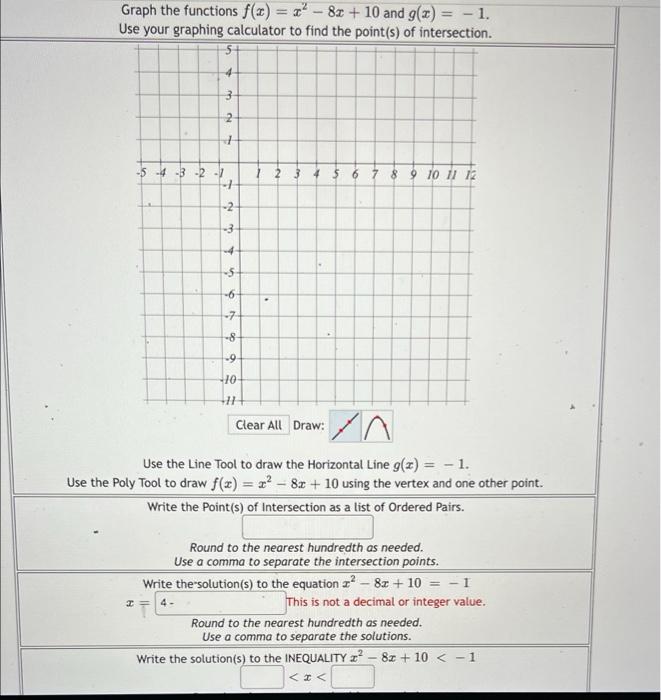 Solved Graph the functions f(t) = x - 8x + 10 and g(x) = -1. | Chegg.com
