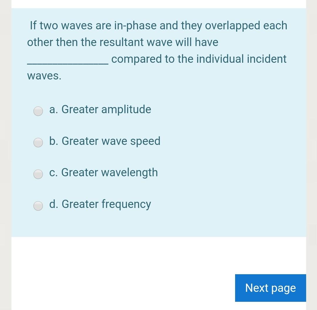 Solved If two waves are in-phase and they overlapped each | Chegg.com