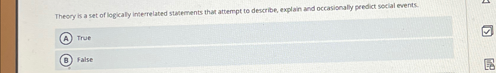 Solved Theory is a set of logically interrelated statements | Chegg.com