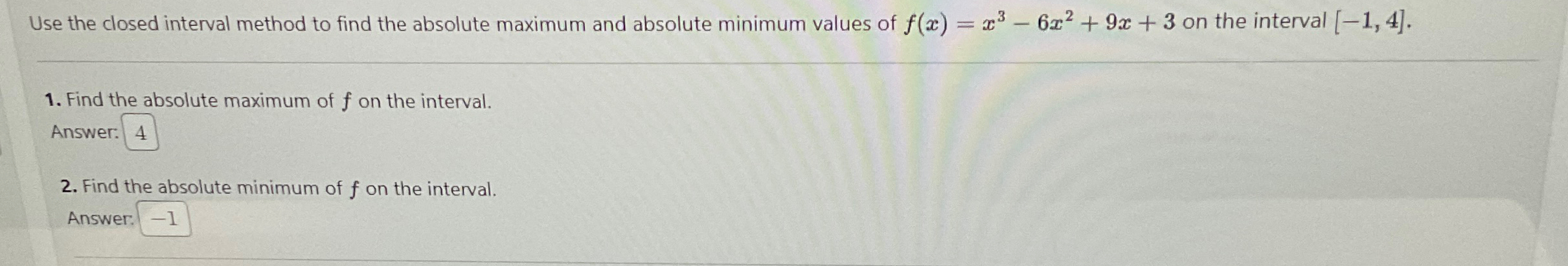 Solved Use the closed interval method to find the absolute | Chegg.com