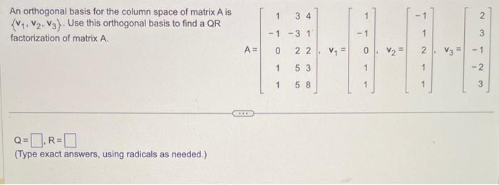 Solved An orthogonal basis for the column space of matrix A | Chegg.com
