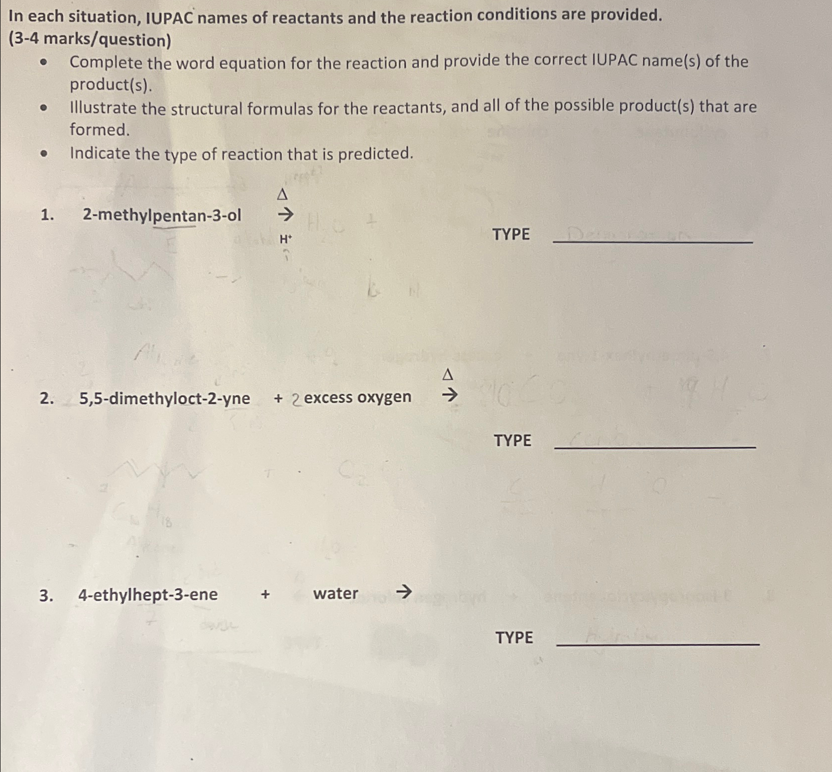 Solved In each situation, IUPAC names of reactants and the | Chegg.com
