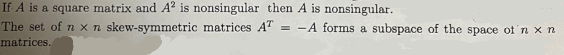 Solved If A ﻿is a square matrix and A2 ﻿is nonsingular then | Chegg.com