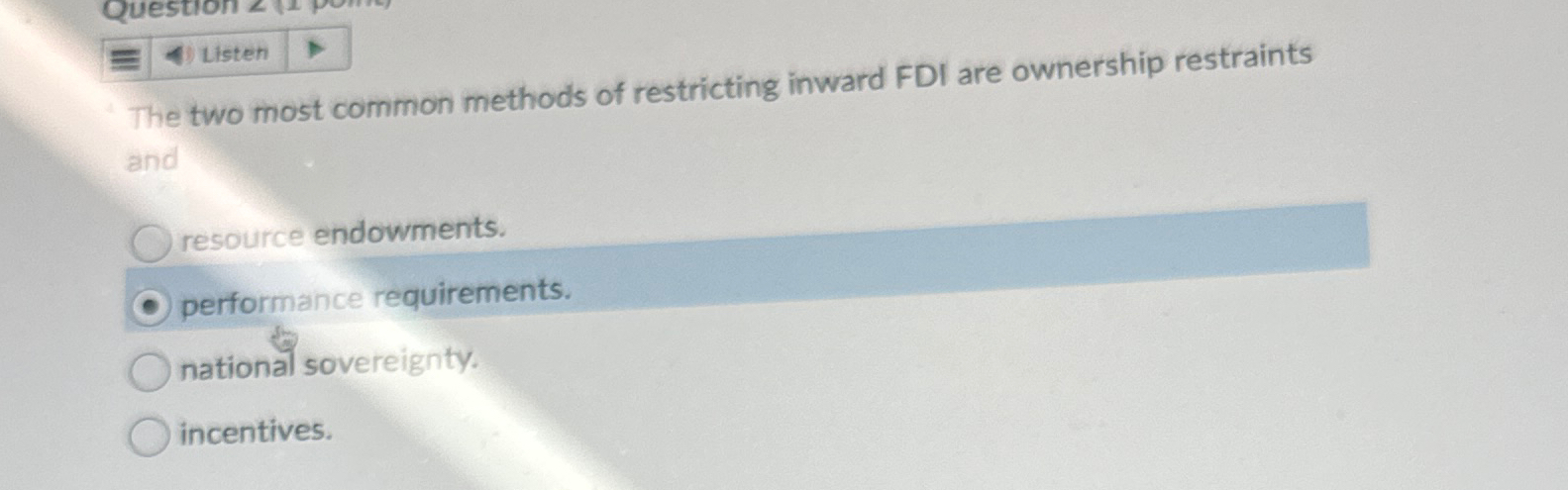 Solved The two most common methods of restricting inward FDI | Chegg.com