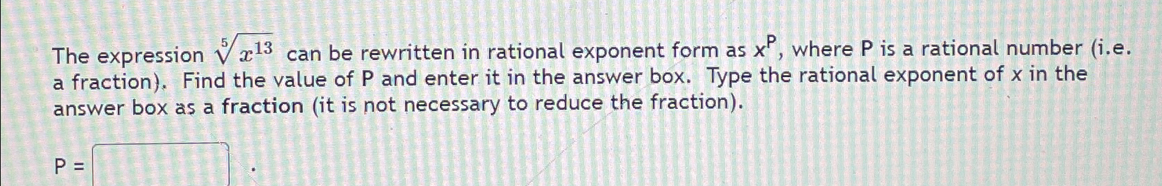 The expression x135 ﻿can be rewritten in rational | Chegg.com