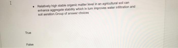 Solved Relatively high stable organic matter level in an | Chegg.com