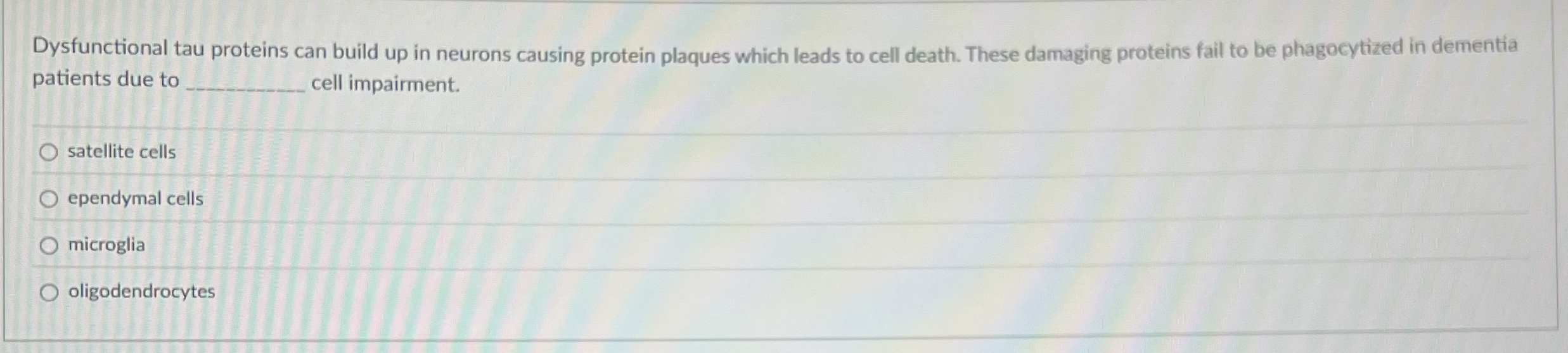 Solved Dysfunctional tau proteins can build up in neurons | Chegg.com