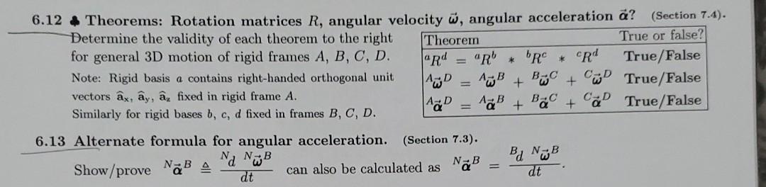 Solved + 6.12 * Theorems: Rotation matrices R, angular | Chegg.com