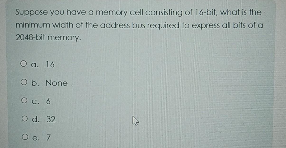 Solved Suppose you have a memory cell consisting of 16-bit, | Chegg.com