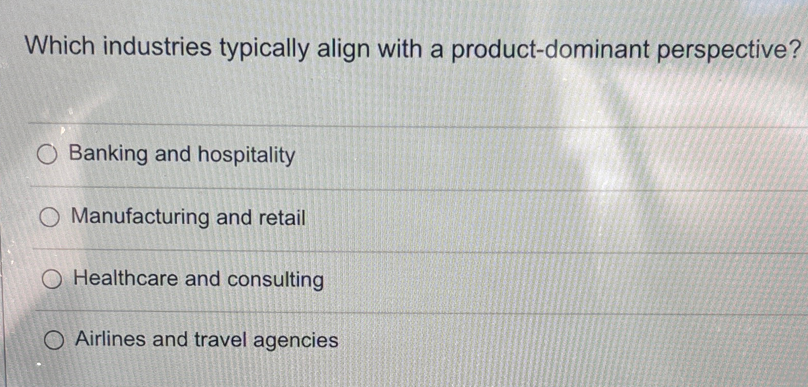 Solved Which industries typically align with a | Chegg.com