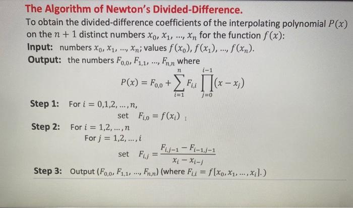 Solved The Algorithm of Newton's Divided-Difference. To | Chegg.com