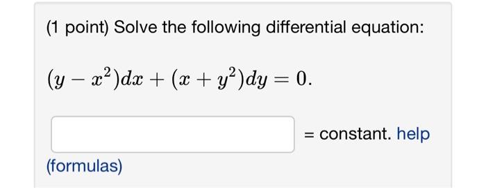 Solved (1 point) Solve the following differential equation: | Chegg.com