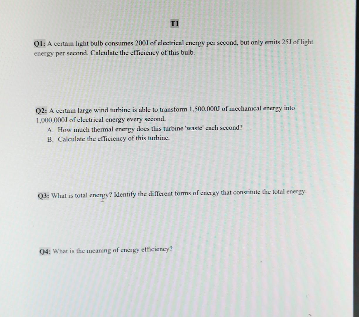 Solved Q1: A certain light bulb consumes 200 J of electrical | Chegg.com