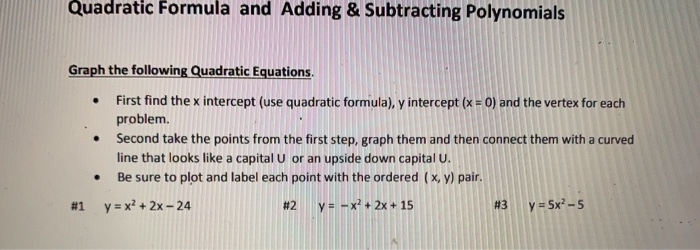 Solved Quadratic Formula and Adding & Subtracting | Chegg.com