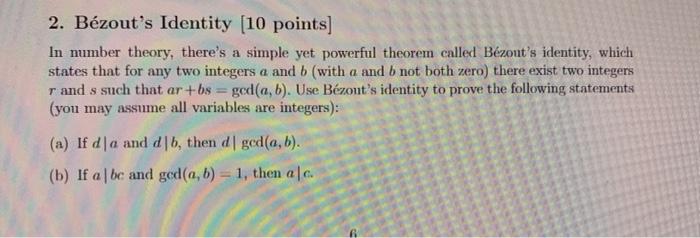 Solved 2. Bézout's Identity [ 10 points] In number theory, | Chegg.com