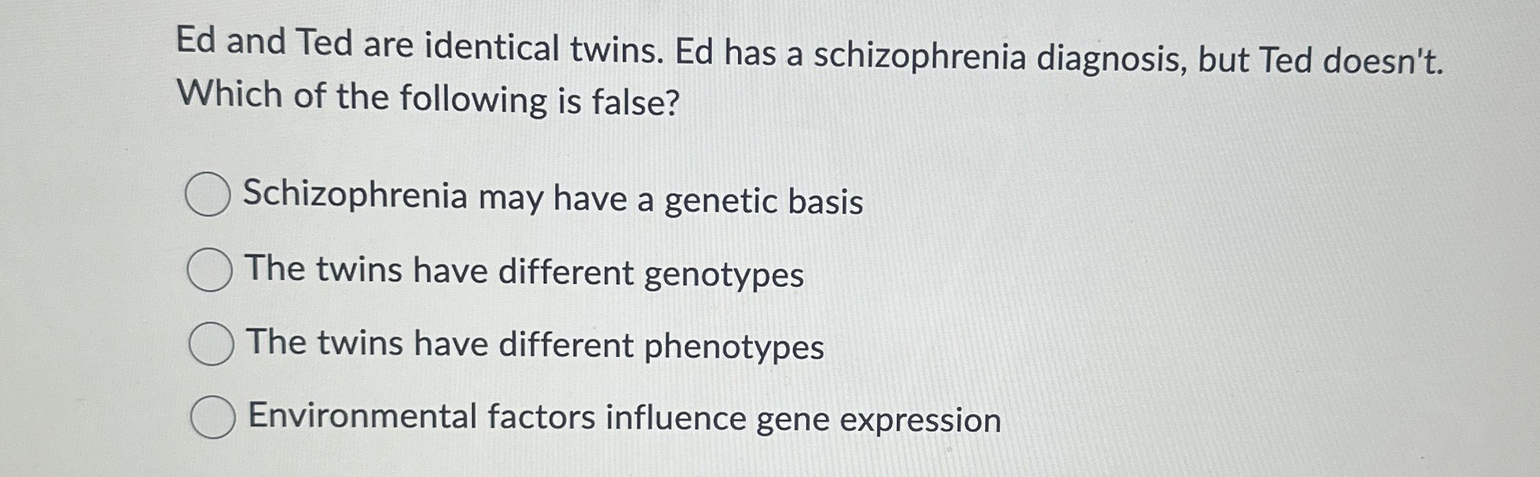 Solved Ed and Ted are identical twins. Ed has a | Chegg.com