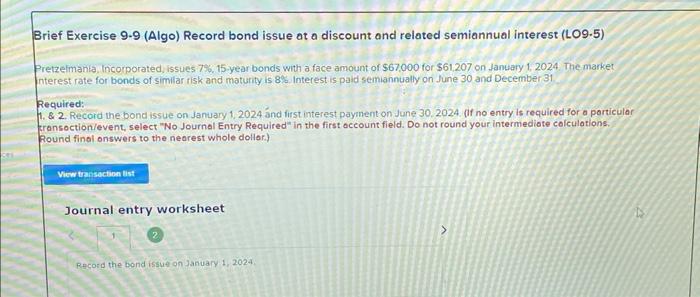 Solved Brief Exercise 9.9 (Algo) Record bond issue at a | Chegg.com