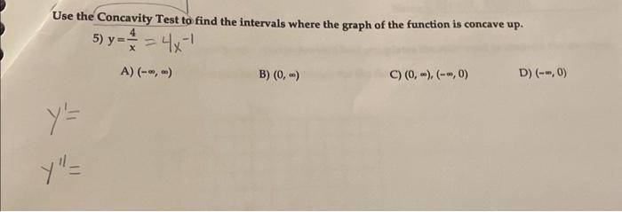 Solved Use the Concavity Test to find the intervals where | Chegg.com