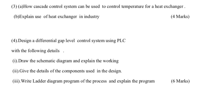 Solved (3) (a)How cascade control system can be used to | Chegg.com