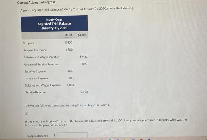 Solved Current Attempt in Progress A partial adjusted trial | Chegg.com