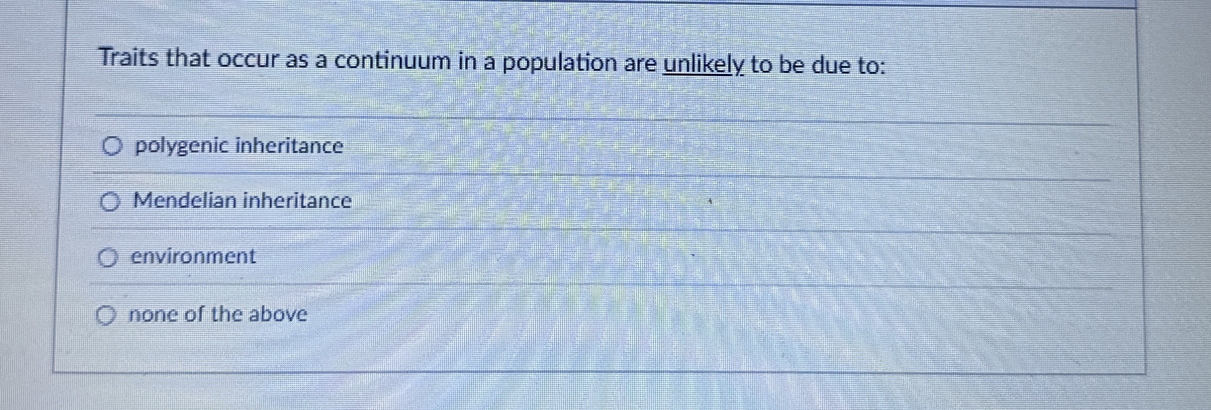 Solved Traits that occur as a continuum in a population are | Chegg.com