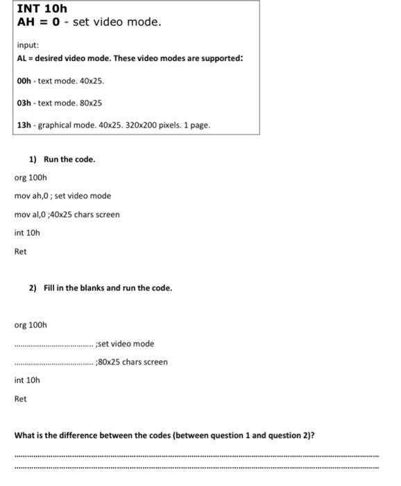 Solved INT 10h AH=0 - set video mode. input: AL= desired | Chegg.com