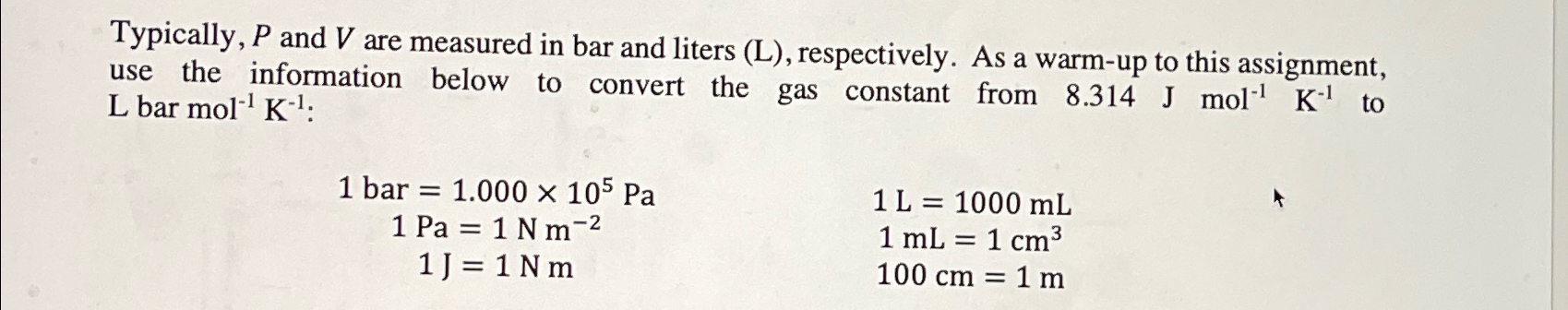 Solved Typically, P ﻿and V ﻿are measured in bar and liters | Chegg.com