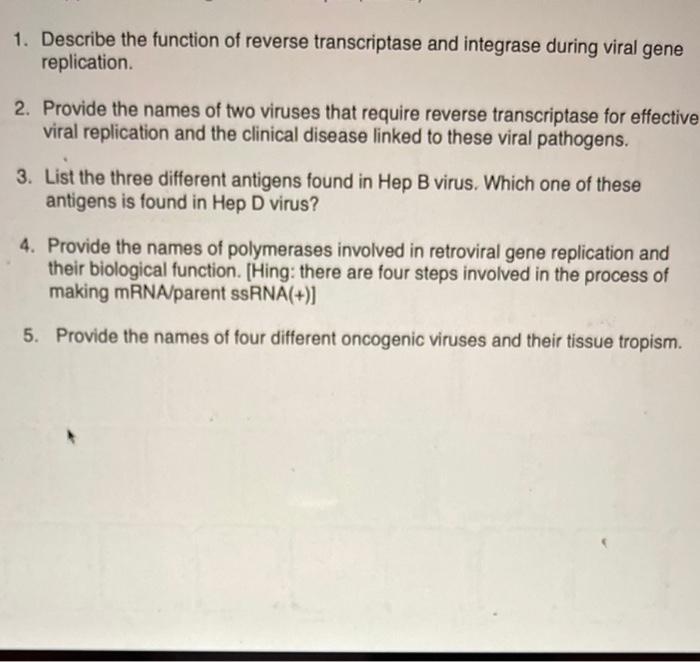 Solved 1. Describe the function of reverse transcriptase and | Chegg.com