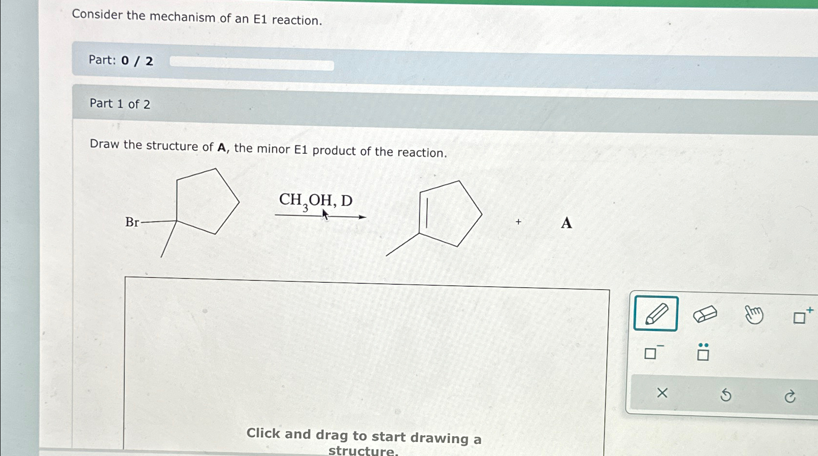 Solved Consider the mechanism of an E1 ﻿reaction.Part: | Chegg.com