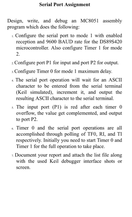 Solved Serial Port Assignment Design, write, and debug an | Chegg.com