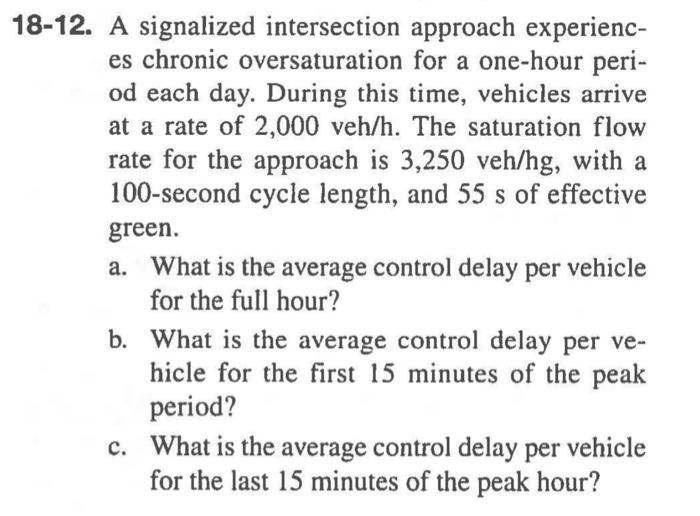 Solved 12 A Signalized Intersection Approach Experiences