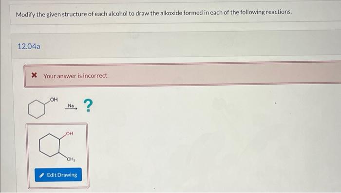 Solved Modify the given structure of each alcohol to draw | Chegg.com