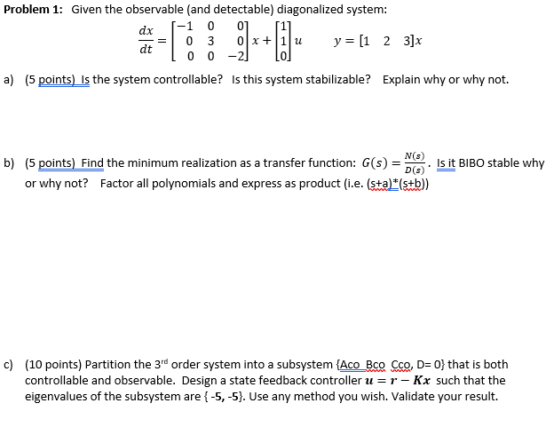 Solved c) (10 ﻿points) ﻿Partition the 3rd ﻿order system | Chegg.com