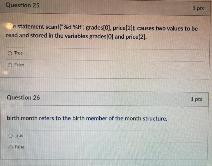 Solved Question 25 1 pts e statement scanf("%d %lf", | Chegg.com