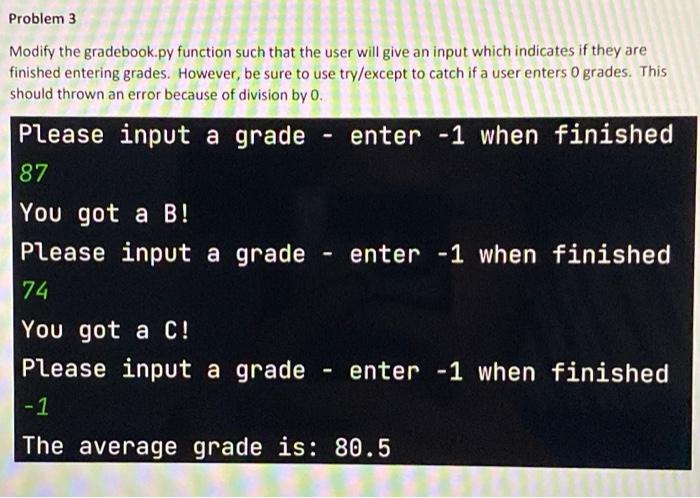 Solved Problem 3 Modify the gradebook.py function such that | Chegg.com