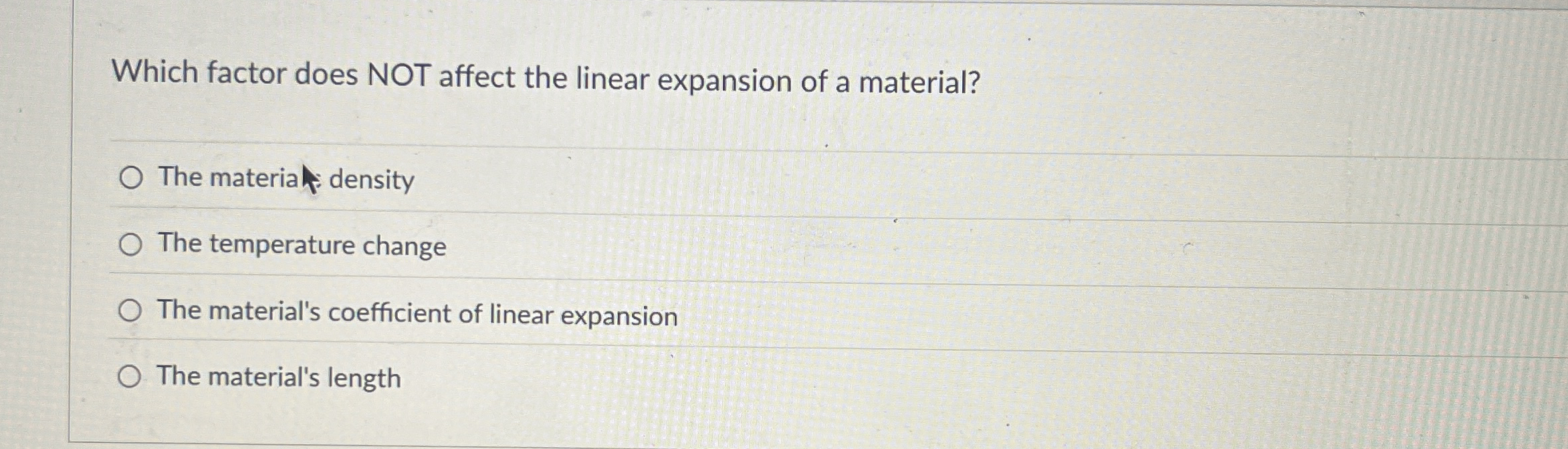 Solved Which factor does NOT affect the linear expansion of | Chegg.com