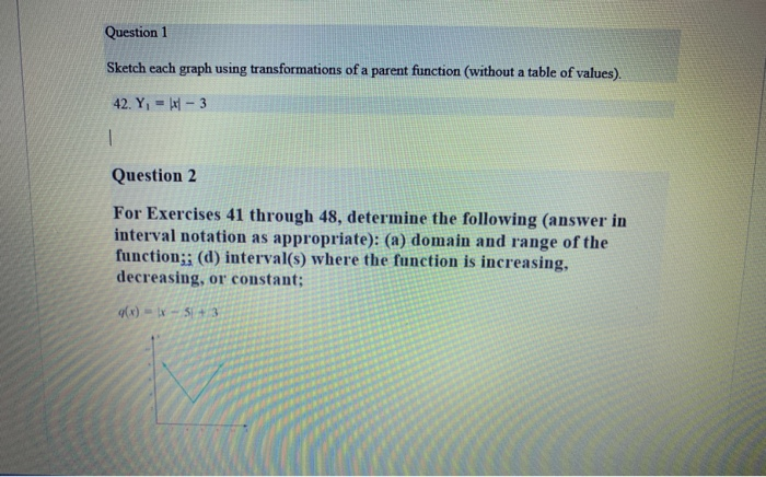 Solved Question 1 Sketch each graph using transformations of | Chegg.com