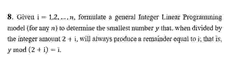 Solved Given i=1,2,dots,n, ﻿formulate a general Integer | Chegg.com