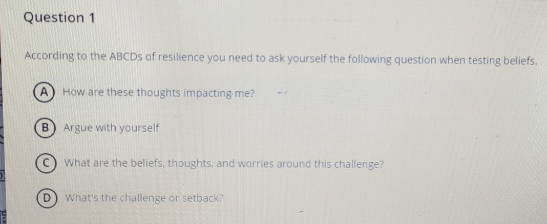 Solved Question 1According to the ABCDs of resilience you | Chegg.com