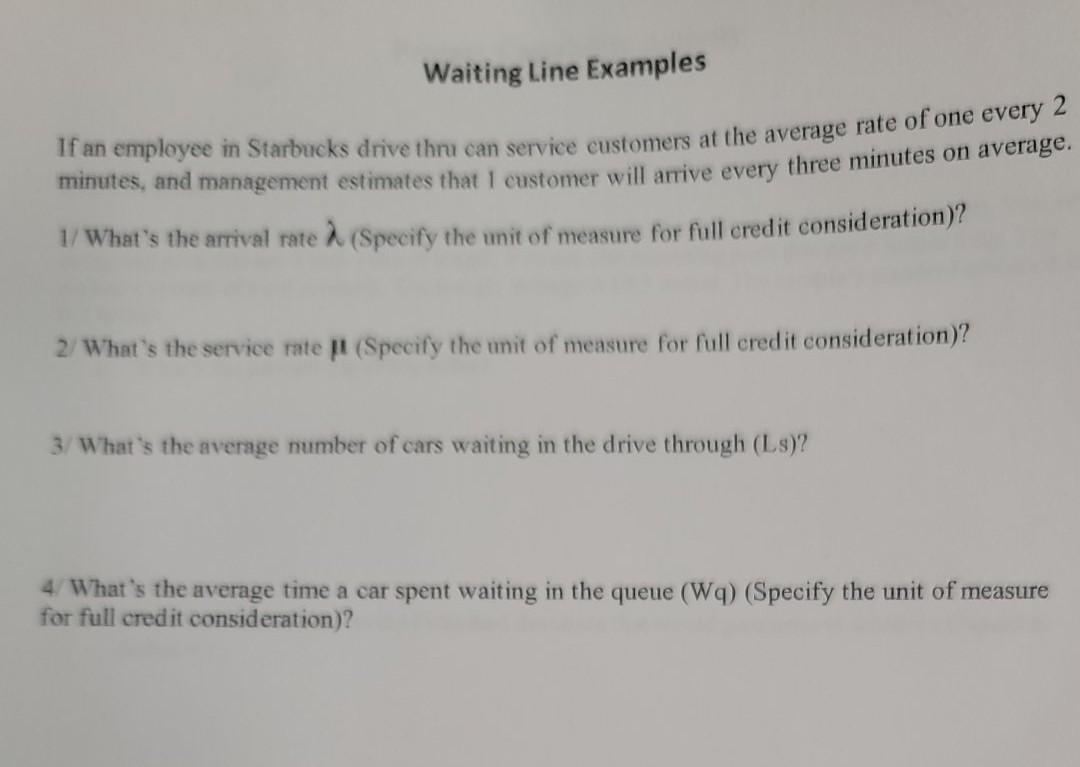 Solved Waiting Line Examples If an employee in Starbucks | Chegg.com