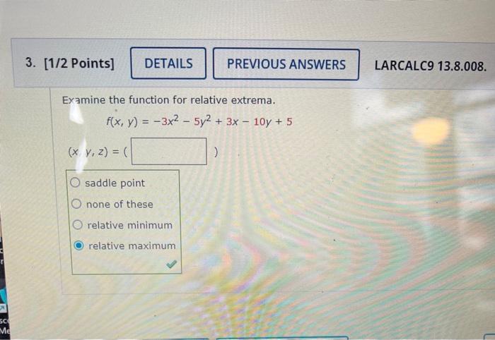 Solved Identify any extrema of the function by recognizing | Chegg.com