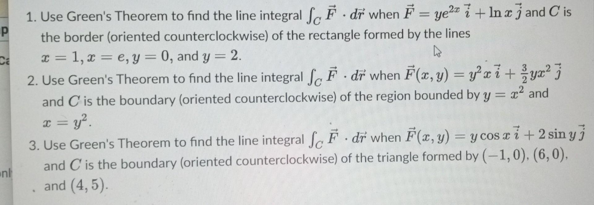 Solved 1. Use Green's Theorem to find the line integral | Chegg.com