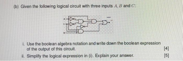 Solved (b) Given the following logical circuit with three | Chegg.com