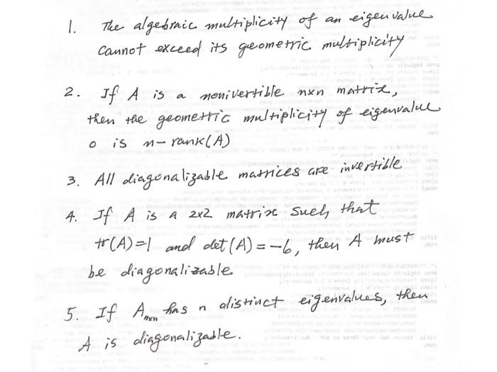 Solved 1. The algebraic multiplicity of an eigenvalue cannot | Chegg.com