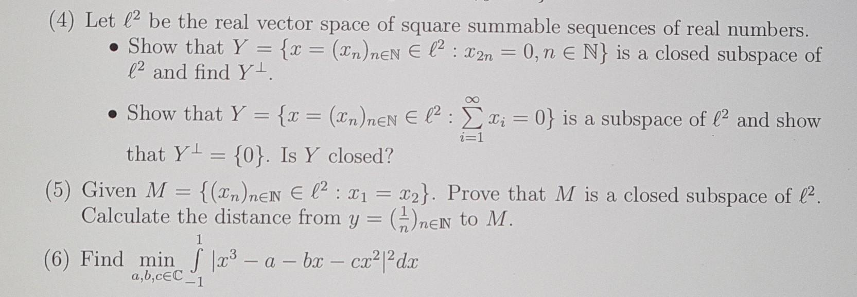 Solved (4) Let ℓ2 be the real vector space of square | Chegg.com