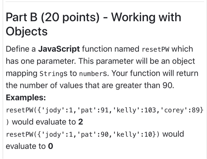 Solved Part B (20 points) - Working with Objects Define a | Chegg.com