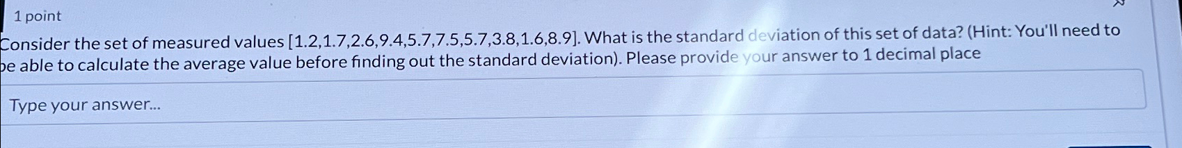 Solved 1 ﻿pointConsider the set of measured values | Chegg.com