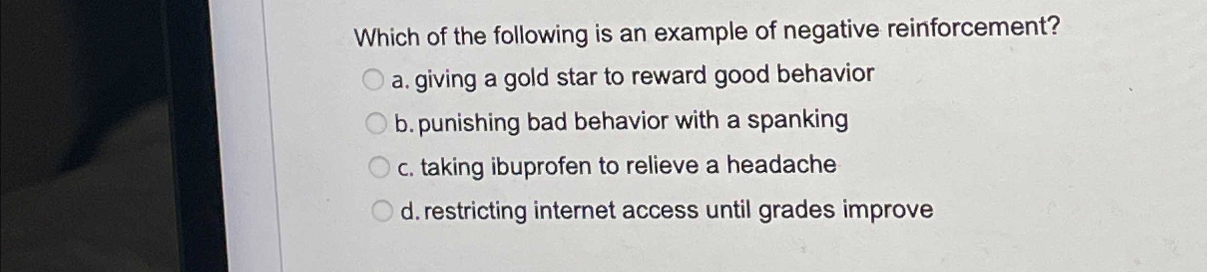 Solved Which of the following is an example of negative | Chegg.com